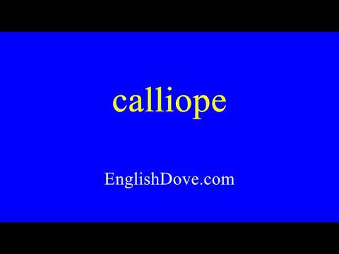 How to pronounce calliope in American English