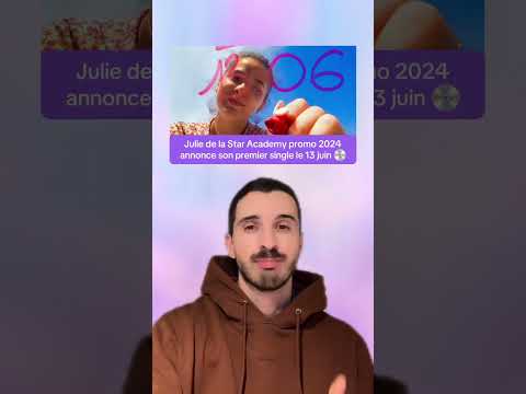 Julie de la Star Academy promo 2024 annonce son premier single le 13 juin 💿 #StarAcademy