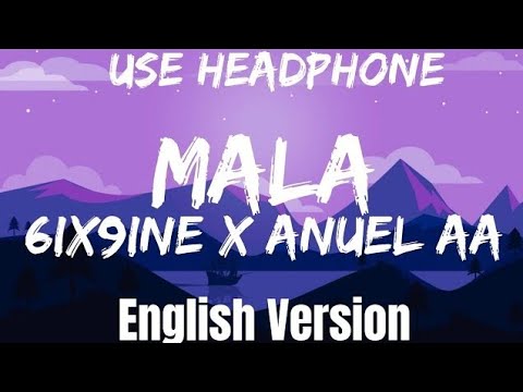 6ix9ine, Anuel AA - MALA ( Lyrics / letra / English / English Version )