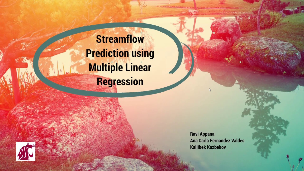 CptS 575 - Project Presentation - Streamflow Prediction Using Multiple Linear Regression