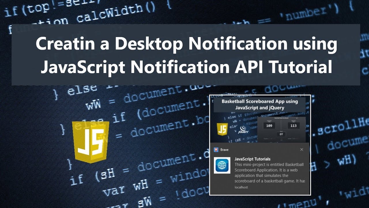Creating a Desktop Notification using JavaScript Notification API Tutorial