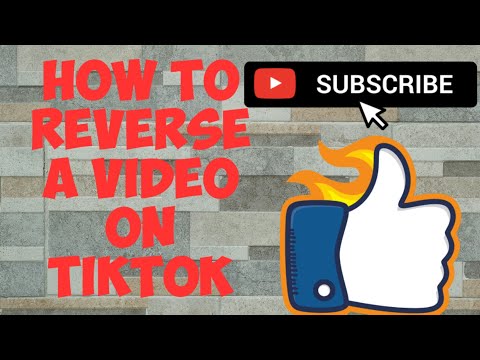 HOW TO REVERSE A VIDEO ON TIKTOK