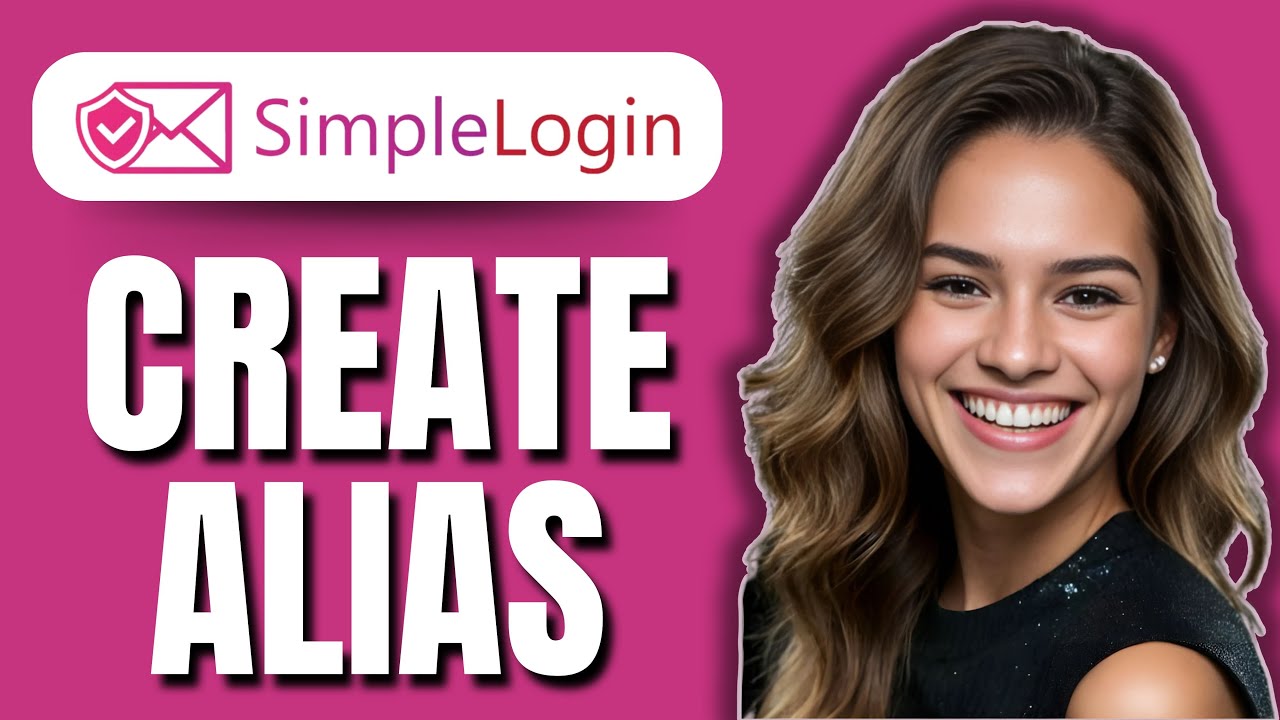 How to Create an Alias in SimpleLogin (2025) | Step-by-Step Guide