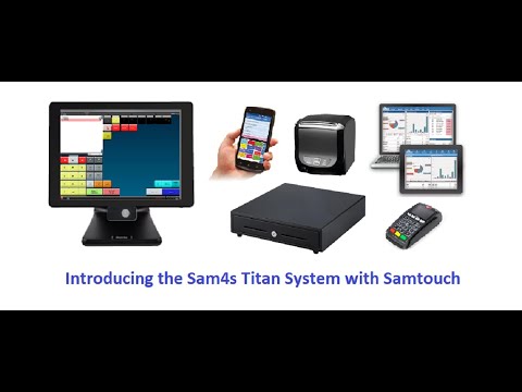 Discover the Sam4s Titan S360 EPOS terminal with Samtouch