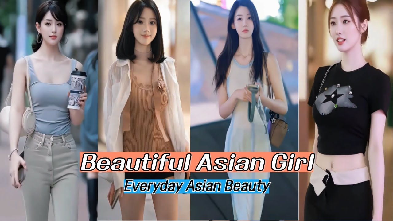 Beautiful Asian Girl |  Everyday Asian Beauty