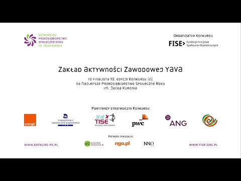 Finalista Konkursu (eS) im. J. Kuronia 2021: Zakład Aktywności Zawodowej YAVA