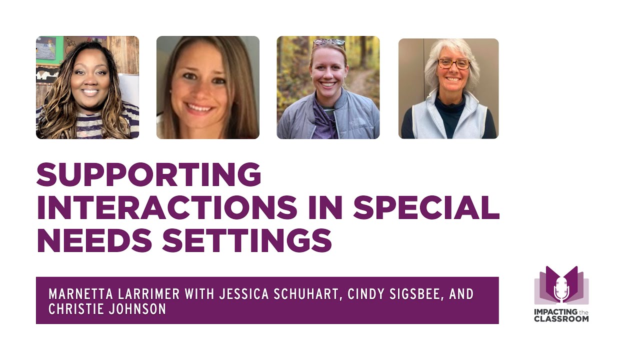 Supporting Interactions in Special Needs Settings