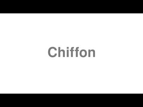 How to Pronounce "Chiffon"