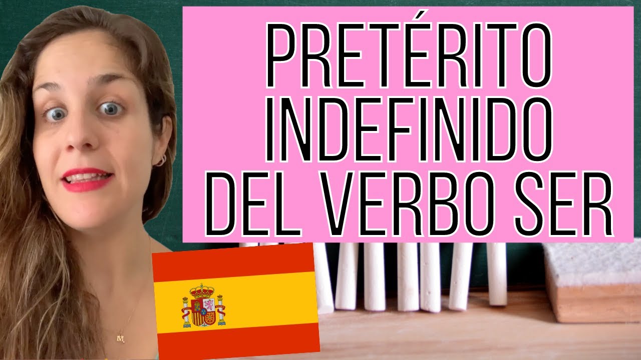 Pretérito Indefinido del Verbo SER en español – Burbuja del Español