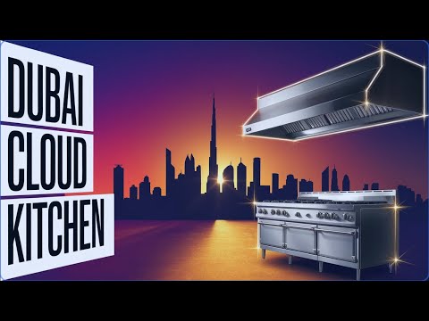 How to start a cloud kitchen in Dubai - from REAL experience