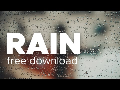 Rain Sound Effect - Relaxation - Free Download - No Copyright