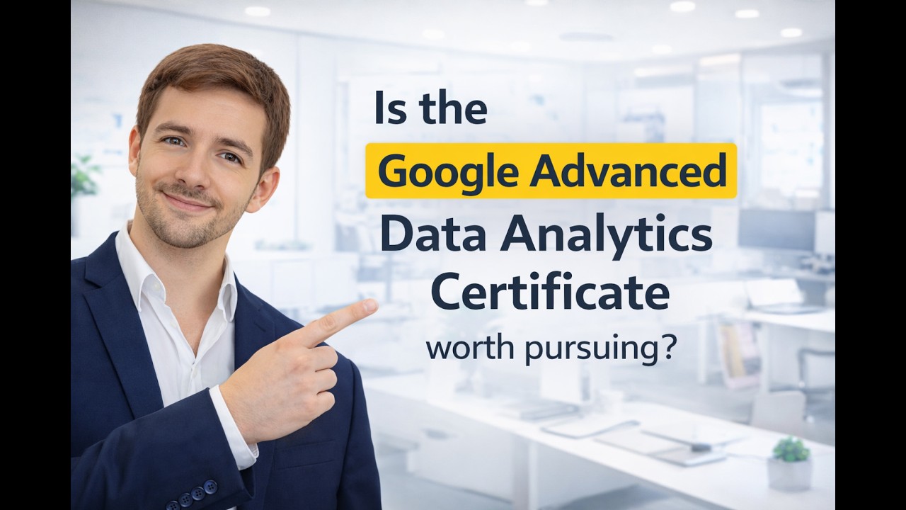 Google Advanced Data Analytics Professional Certificate Review (2026) — Skills & Career Value