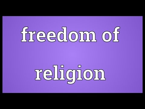 Freedom of religion Meaning