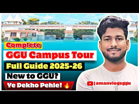 🔥 GGU Bilaspur Full Campus Tour 2025 | Hostels, Library, Canteen, Sports & More!
