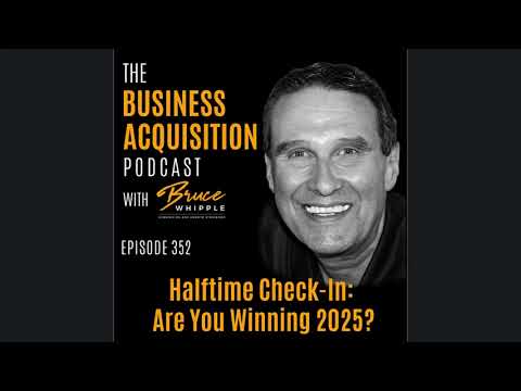 352 - Halftime Check-In: Are You Winning 2025?