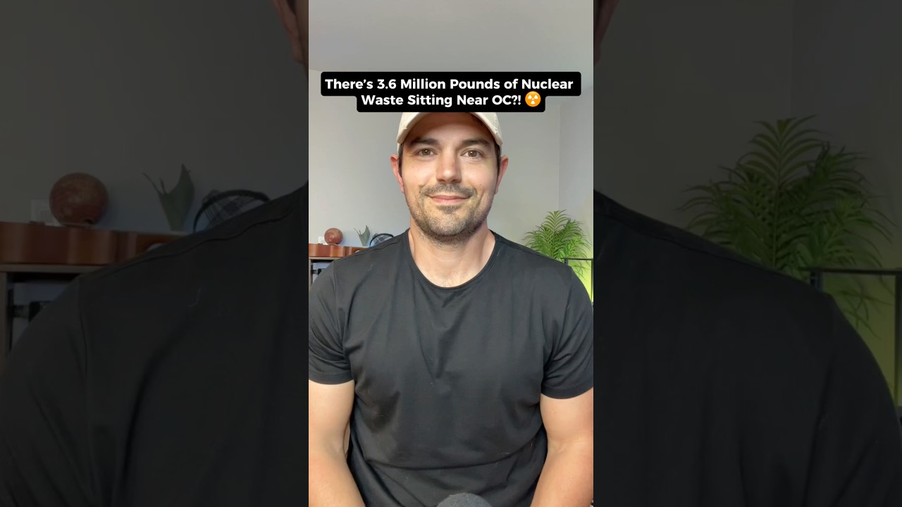 There’s 3.6 Million Pounds of Nuclear Waste Sitting Near OC?! ☢️ #oc #orangecounty #localnews