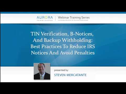 Preview :: TIN Verification, B notices, And Backup Withholding
