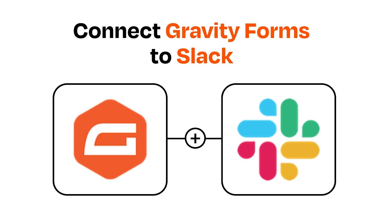 How to Connect Gravity Forms to Slack - Easy Integration