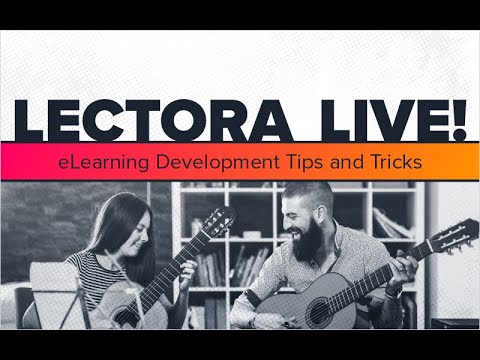 LECTORA LIVE! eLearning Development Tips and Tricks