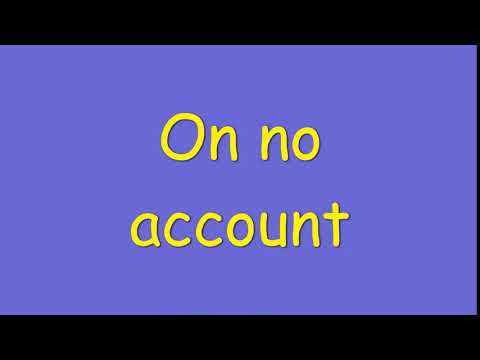 On no account phrase meaning