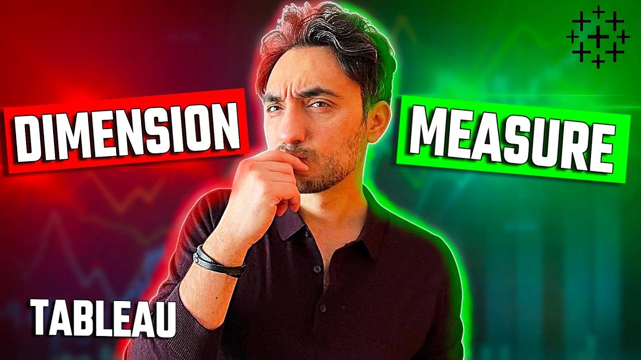 Tableau Dimensions and Measures EXPLAINED | #Tableau Course #46