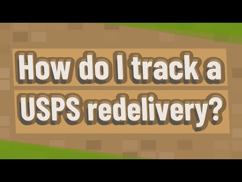 How do I track a USPS redelivery?