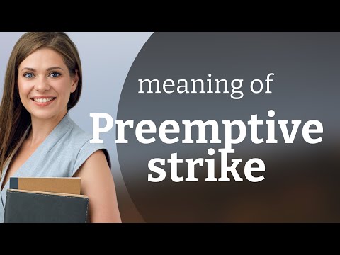Understanding "Preemptive Strike": A Guide for English Learners