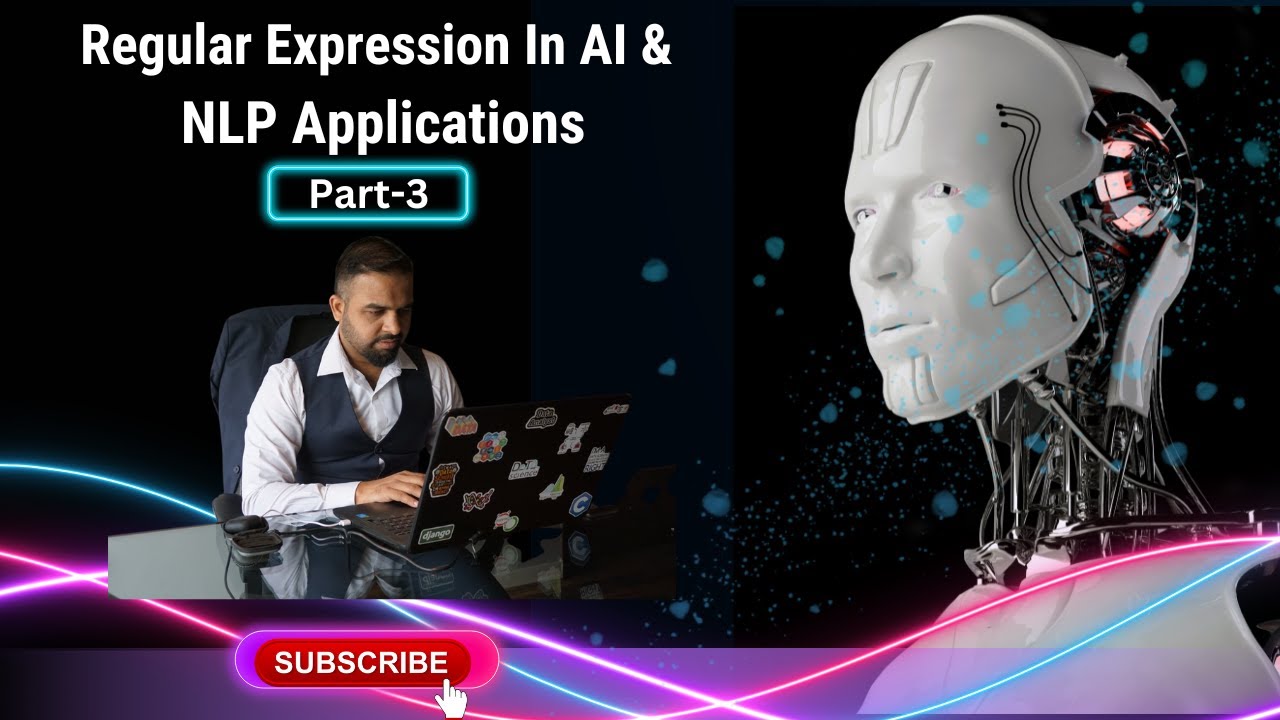 Session 17 - Regular Expression in AI & NLP Applications