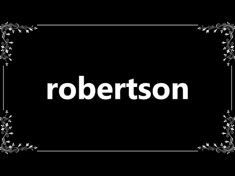 Robertson - Definition and How To Pronounce