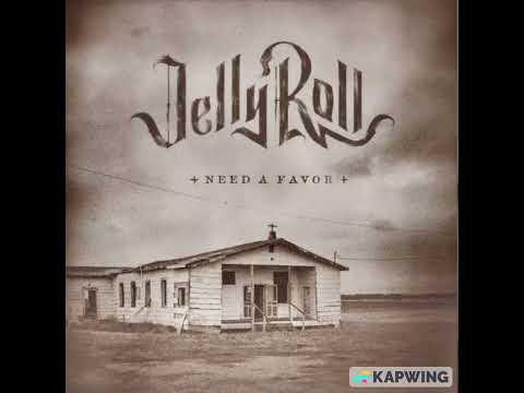 Need A Favor (Clean) | Jelly Roll