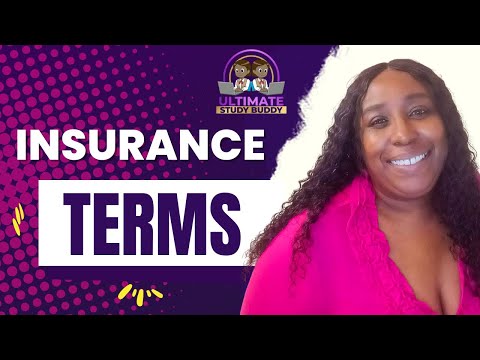 Insurance Terms and Related Concepts