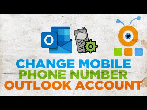 How to Change Mobile Phone Number in Outlook Account