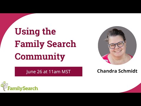 Using the Family Search Community