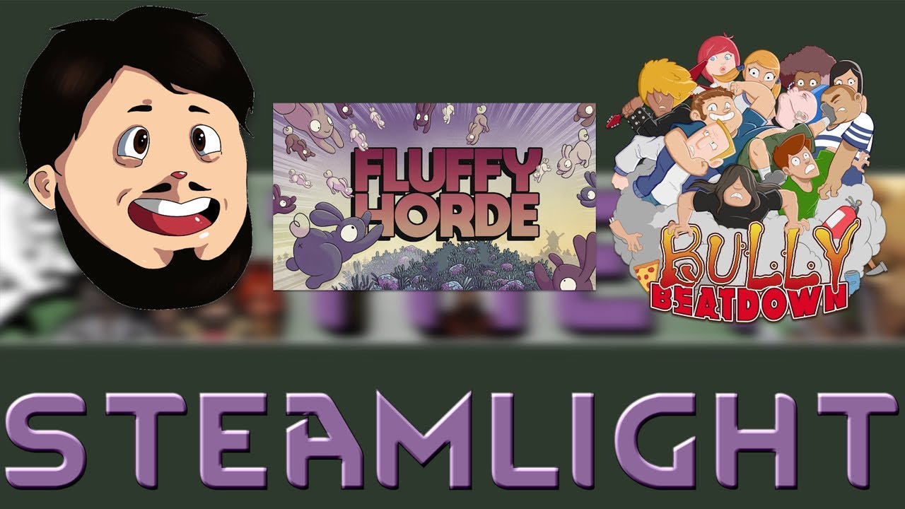 Steamlight #01: Fluffy Horde and Bully Beatdown