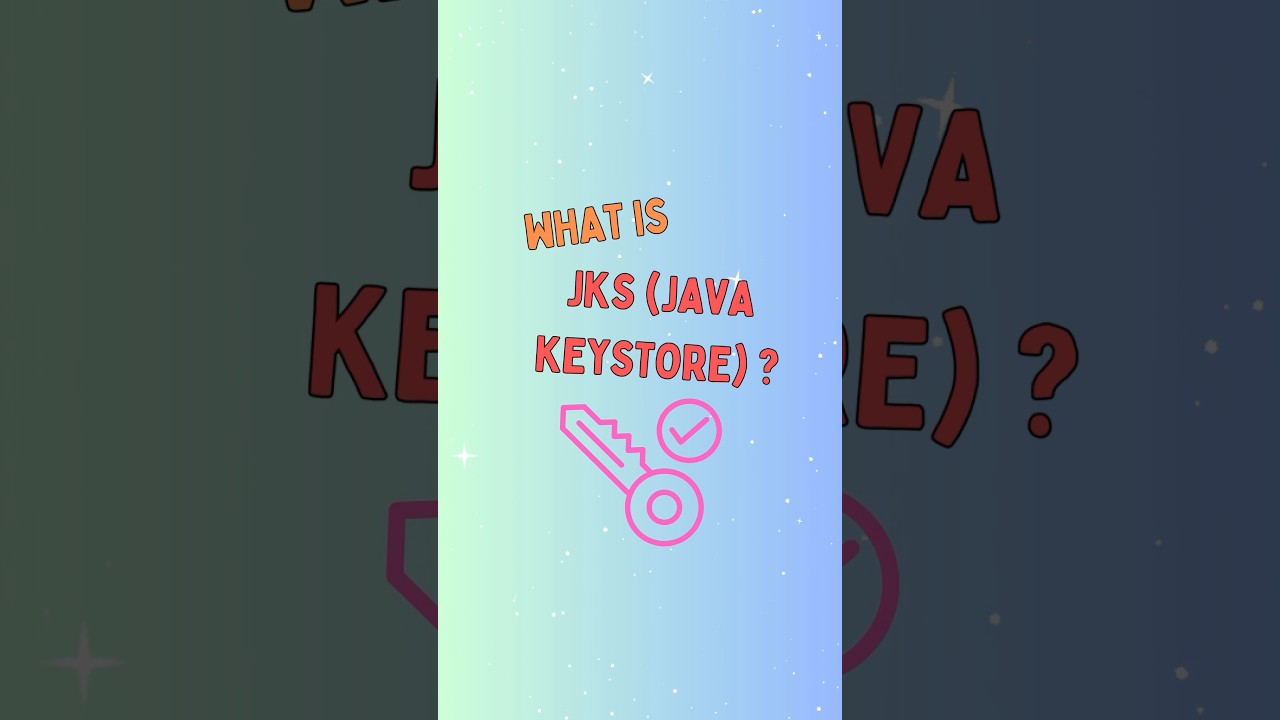 Introduction to Java KeyStore (JKS) | Quick Java Security Tutorial