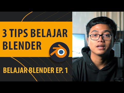 Tips Belajar Software 3D Blender Untuk Pemula - Belajar Blender Ep. 1