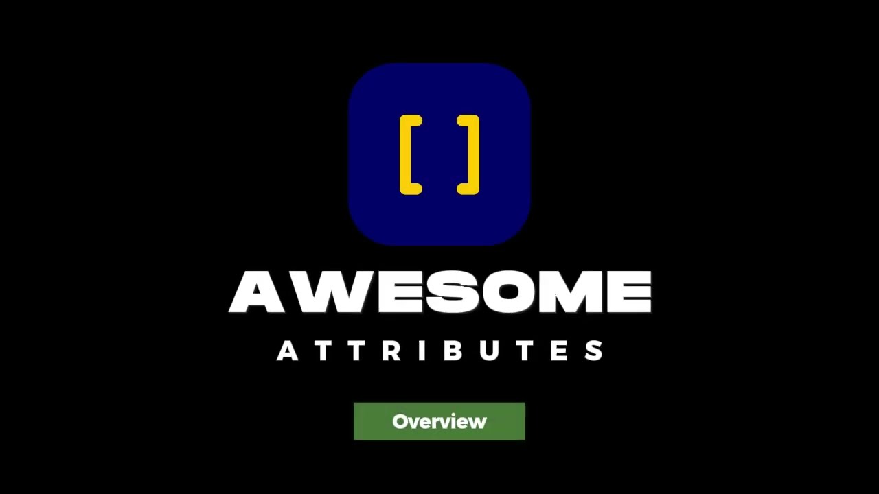 Awesome Attributes - Useful attributes for Unity