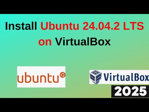 Install Ubuntu 24.04.2 LTS on VirtualBox in 10 MINUTES! (Step-by-Step Guide) | 2025 Updated