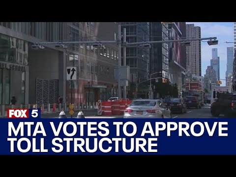 NYC congestion pricing: MTA votes to approve toll structure