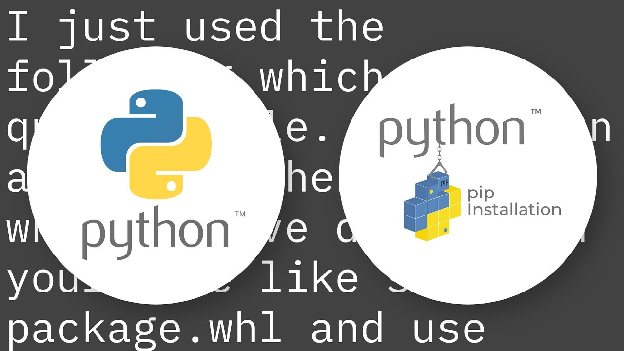 How do I install a Python package with a .whl file?