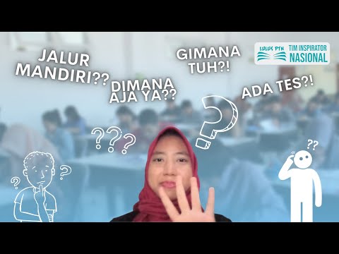 ADA APA AJA SIH JALUR SELEKSI MANDIRI 2022?