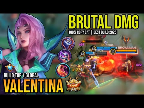 VALENTINA BEST BUILD 2025 | BUILD TOP 1 GLOBAL VALENTINA GAMEPLAY | MOBILE LEGENDS✓