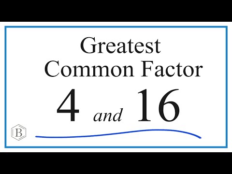 How to Find the Greatest Common Factor for 4 and 16