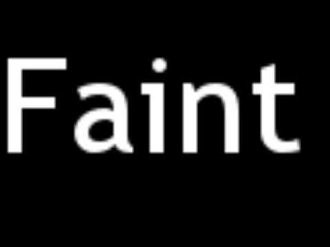 How to Pronounce Faint