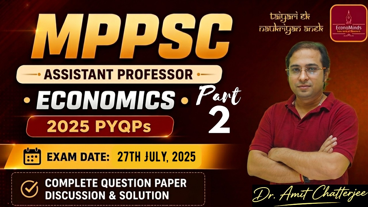 MPPSC Assistant Professor Exam 2025 Economics Part 2 | Detailed Explanation | PYQs