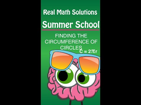 Summer School - Finding the Circumference of a Circle (C = 2 pi r)