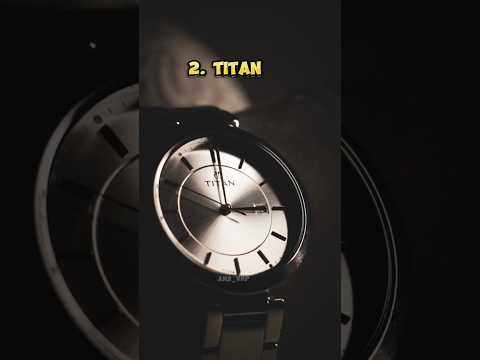 Top 10 famous watch brands in India ๐ฎ๐ณ| #titan @ans_vrp