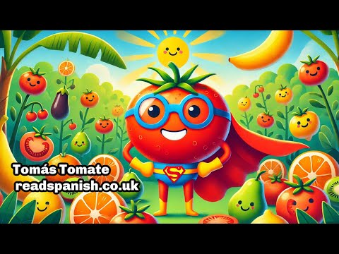 TOMÁS TOMATE | Read Spanish