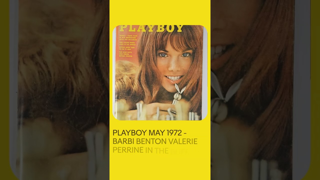 PLAYBOY MAY 1972 - BARBI BENTON  VALERIE PERRINE IN THE BUFF