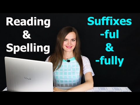 SUFFIXES -FUL, -FULLY. How to Spell the Words Ending with 'ful', 'fully'. Grow your vocabulary.
